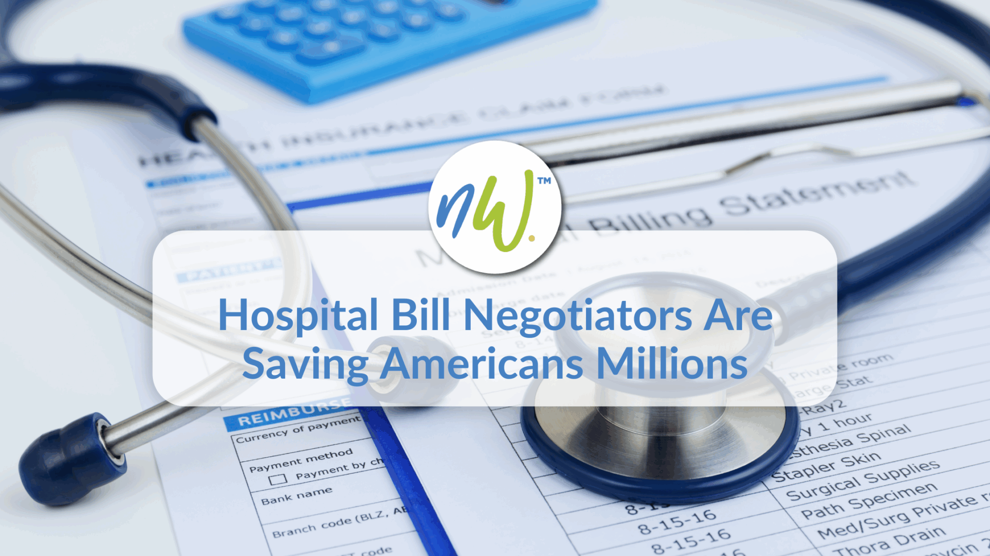 Our Latest News Release Resonates Nationally: Hospital Bill Negotiators ...