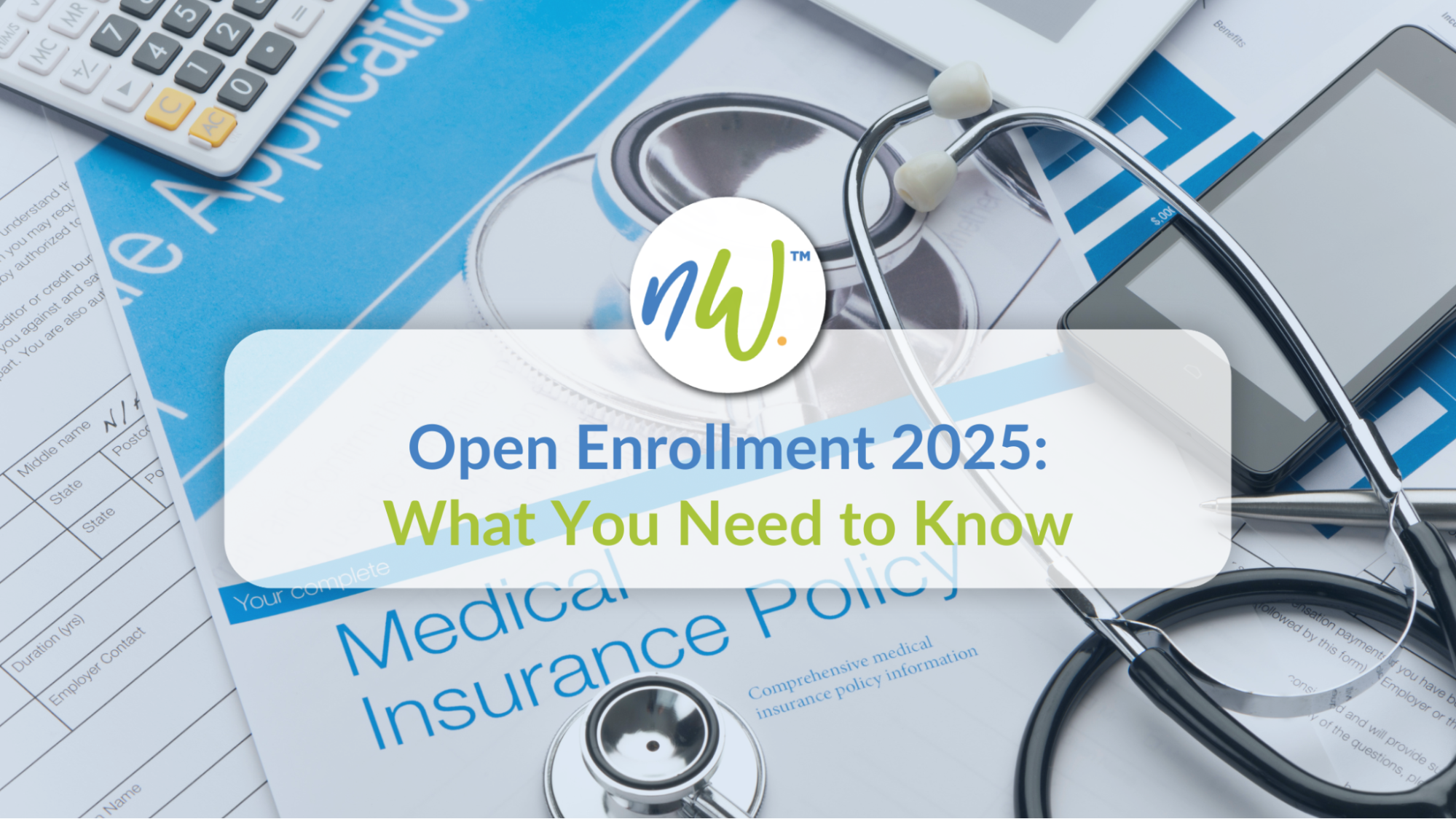 Open Enrollment 2025: What You Need to Know - netWell