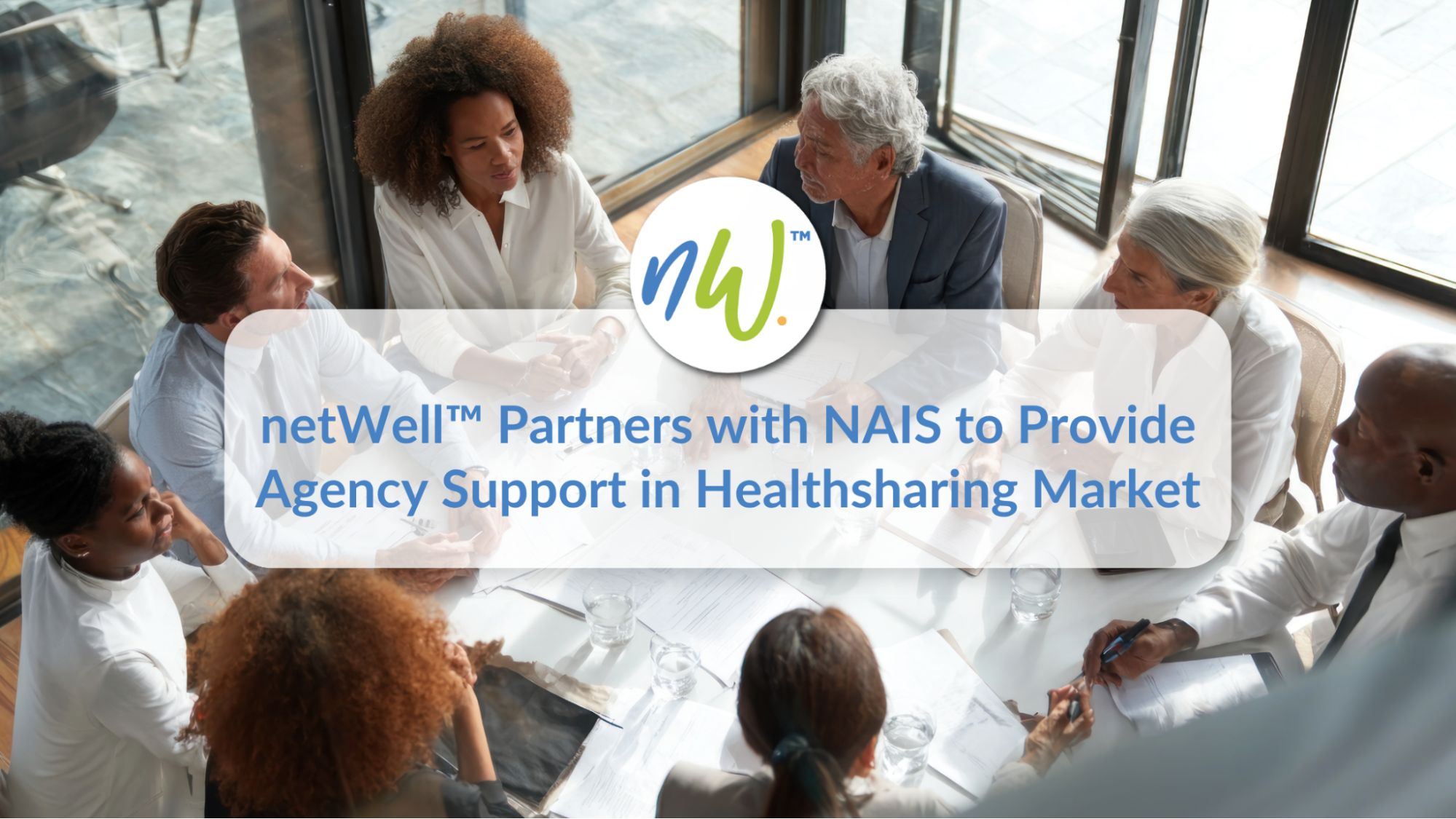 netWell™ Partners With NAIS to Provide Agency Support in Healthsharing ...